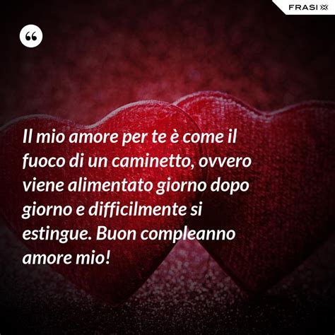 Buon Compleanno Amore Mio 50 Frasi E Immagini Di Auguri Per Lui
