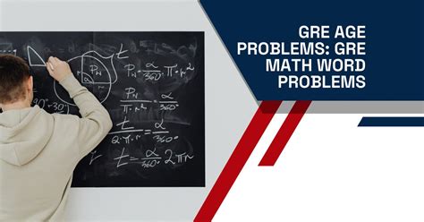 What Are Gre Age And Gre Math Word Problem Questions Ambitio