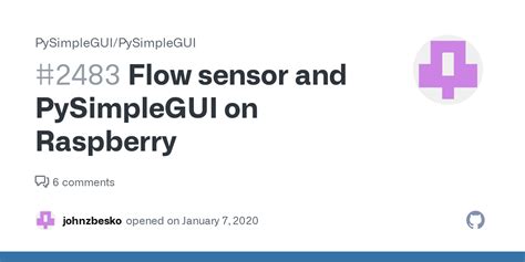 Flow Sensor And Pysimplegui On Raspberry · Issue 2483 · Pysimpleguipysimplegui · Github