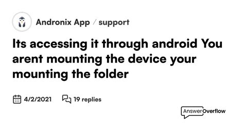 Its Accessing It Through Android You Arent Mounting The Device Your