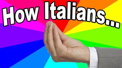 Italian Hand Gesture Memes Italian Hand Gestures