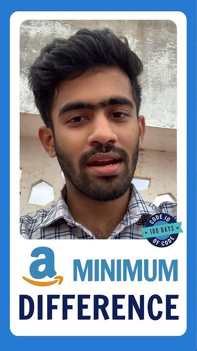 Amazon Interview Minimum Difference Pair 100 Days Of Code Tamil Code Io Youtube