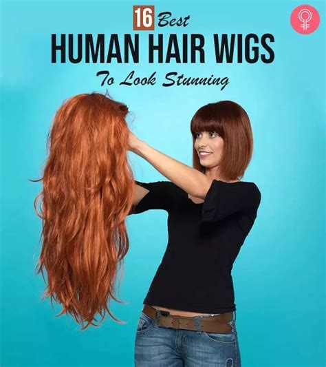 16 Best Human Hair Wigs That Look Stunning 2025