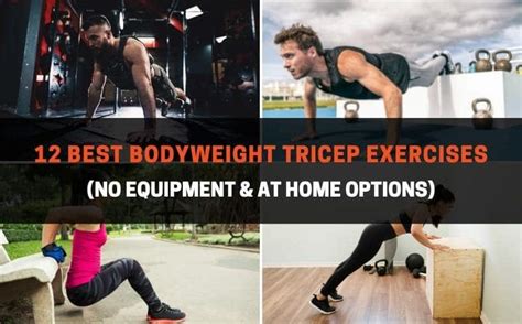 12 Best Bodyweight Tricep Exercises At Home And No Equipment