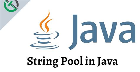 Navigating Java Strings Decoding Equals Interning And The String Constant Pool By