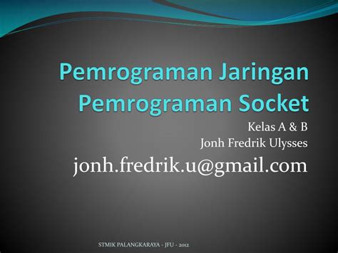 Ppt Pemrograman Jaringan Pemrograman Socket Powerpoint Presentation Free Download Id6919111