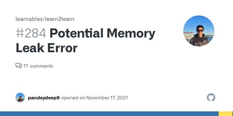 Potential Memory Leak Error · Issue 284 · Learnableslearn2learn · Github