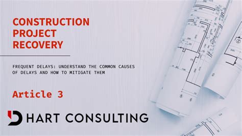Frequent Delays A Major Indicator Of A Sick Construction Project