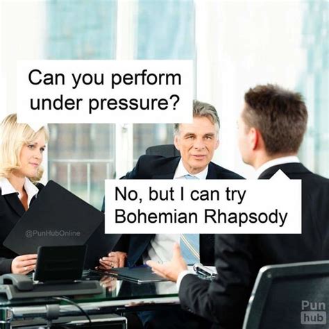 ﻿can You Perform Under Pressure Pun Pun Intended приколы для образованных даунов со