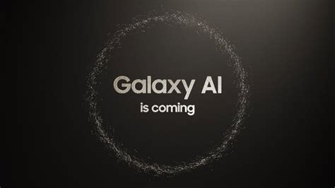 Official Teaser Galaxy Ai Is Coming Samsung Youtube