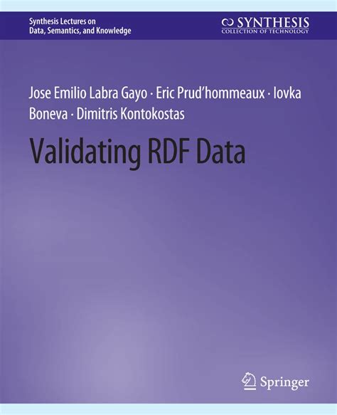 Buy Validating Rdf Data Synthesis Lectures On Data Semantics And
