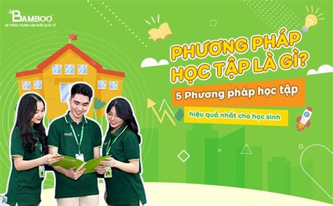 Cẩm nang học tập phương pháp học tập hiệu quả là gì để nhanh chóng tiến bộ