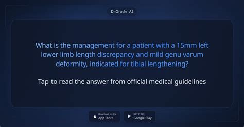 What Is The Management For A Patient With A 15mm Left Lower Limb Length Discrepancy And Mild