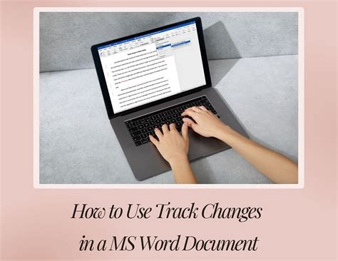 How To Use Track Changes In A MS Word Document