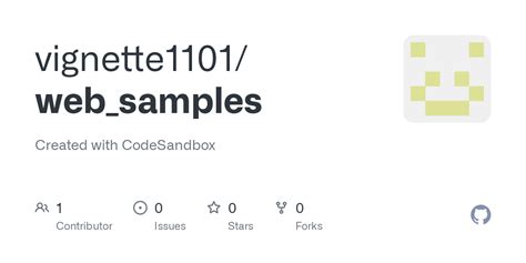 Github Vignette1101websamples Created With Codesandbox