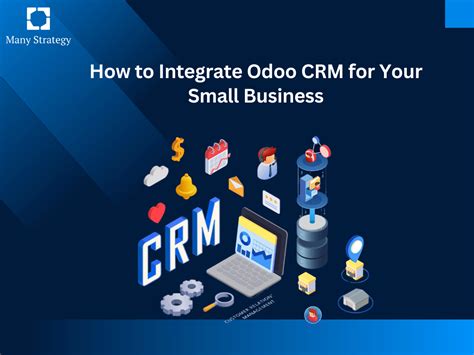 Odoo Crm Integrations Boost Sales And Customer Connections