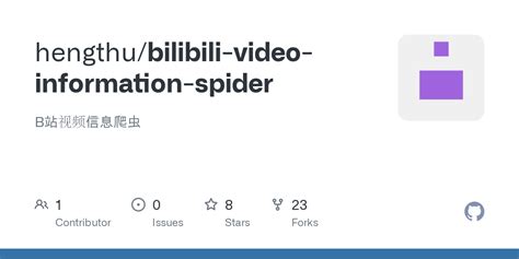 Github Hengthu Bilibili Video Information Spider B