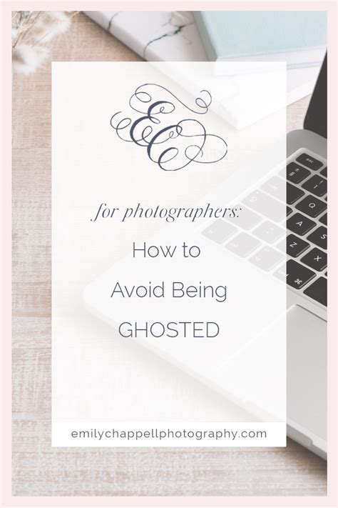 for photographers how to avoid being ghosted by prospects