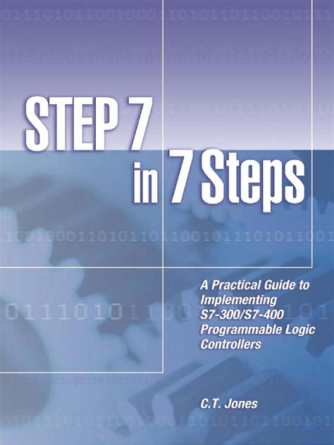 step 7 in 7 steps a practical guide to implementing s7 300 s7 400