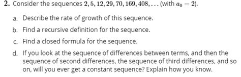 Solved 2 Consider The Sequences 2 5 12 29 70 169 408 Chegg Com
