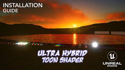 ultra hybrid toon shader installation guide ue5 cel shader unreal
