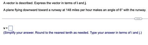 Solved A Vector Is Described Express The Vector In Terms Of Chegg