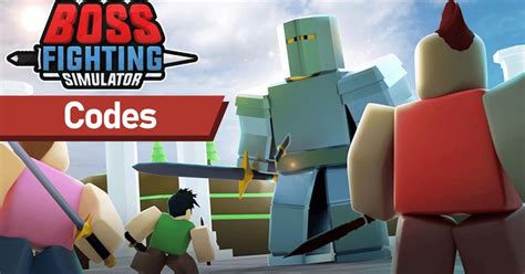 Full Code Boss Fighting Simulator mới nhất