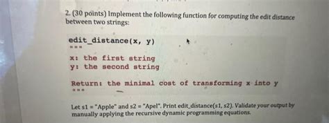 Solved 2 30 Points Implement The Following Function For