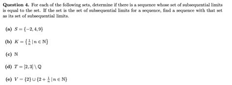 Solved Question 4 For Each Of The Following Sets Determine