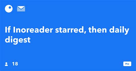 If Inoreader Starred Then Daily Digest Ifttt