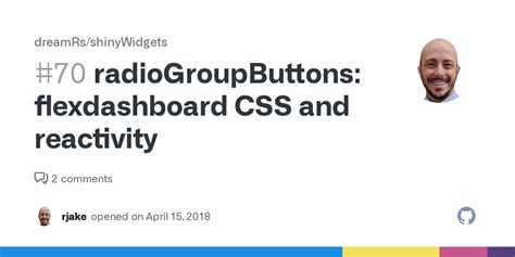RadioGroupButtons Flexdashboard CSS And Reactivity Issue 70