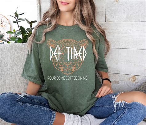 Comfort Colors® Def Tired Graphic Tee Coffee Graphic Tee Retro