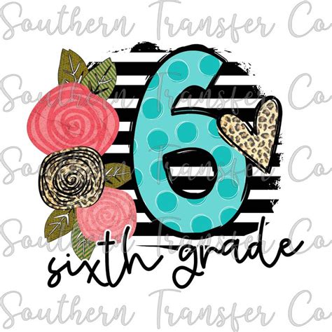 6th Grade Sublimation Transfer Ready To Press Sublimation Transfer