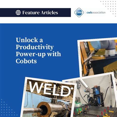 Cwb Group On Linkedin You Can Now Access Our Weld Magazine Feature