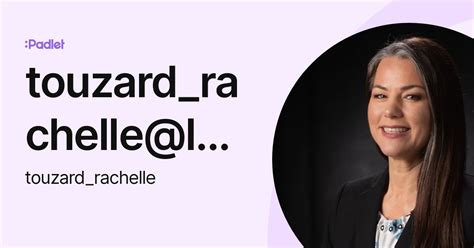Touzardrachelle Touzardrachelle Profile Padlet