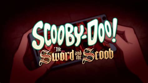 Scooby Doo The Sword And The Scoob 2021 Screencapsus