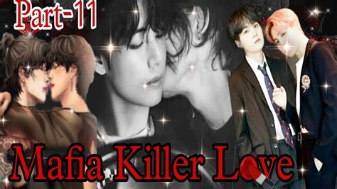 Taekook Yoonmin Kiss 💋😘 The Mafia Killer Love 🌚 Part 11 Taekook