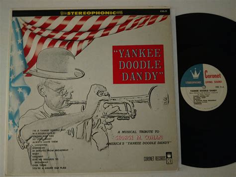 George M Cohan Tribute Lp Yankee Doodle Dandy Coronet Cxs 71 1st Press