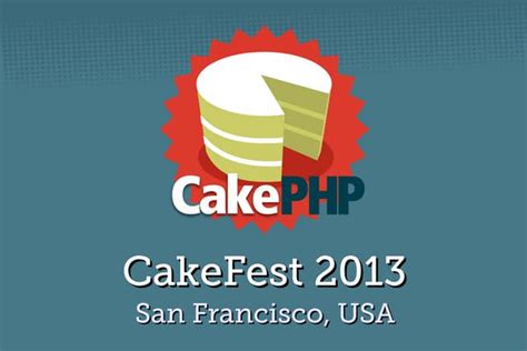 Cakephp Community Keynote 2013 Pdf
