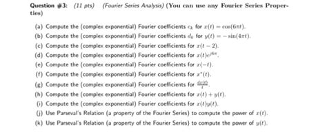 Solved Question 3 Ties 11 Pts Fourier Series Analysis Chegg Com