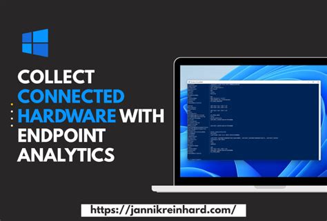 Collect Connected Hardware With Endpoint Analytics Ai And Modern Device Management