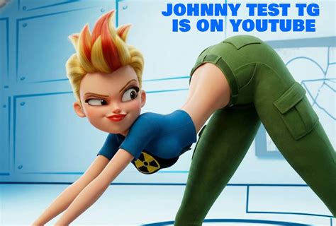 Johnny Test Tg Animations On Youtube By Snapdittly By Mariobrosantx On