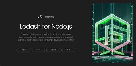 Master Lodash In Nodejs Essential Guide 2024