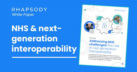 Addressing Nhs Challenges The Role Of Next Generation Interoperability
