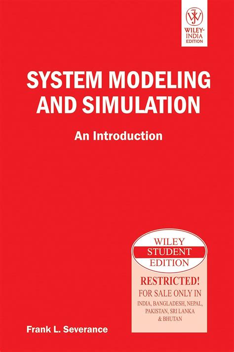 SYSTEM MODELING AND SIMULATION AN INTRODUCTION Frank L Severance Amazon In Books