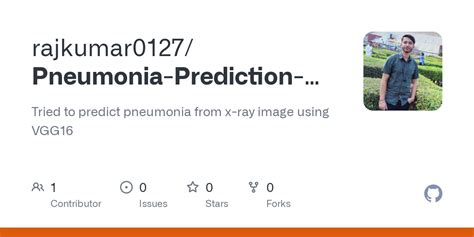 Github Rajkumar0127pneumonia Prediction Using Vgg16 Tried To Predict Pneumonia From X Ray
