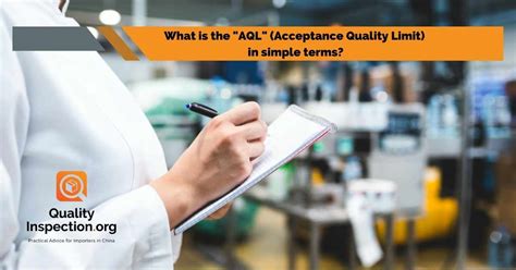 What Is The Aql Acceptance Quality Limit In Qc Inspections