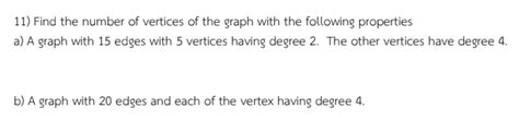 Solved Find The Number Of Vertices Of The Graph With The Chegg Com