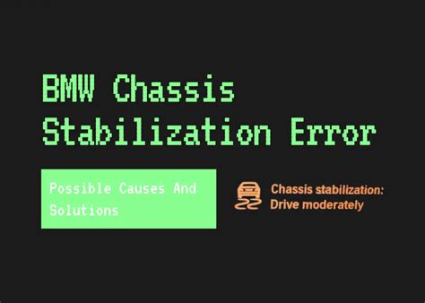 The BMW Chassis Stabilization Error Possible Causes And Solutions