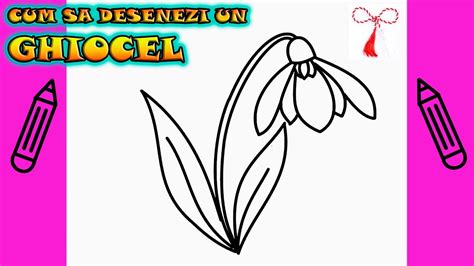 Martisor Cum Sa Desenezi Un Ghiocel Deseneaza Singur Invata Usor